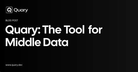 Quary The Tool For Middle Data Quary Yc W24