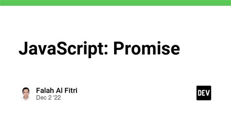 Javascript Promise Dev Community