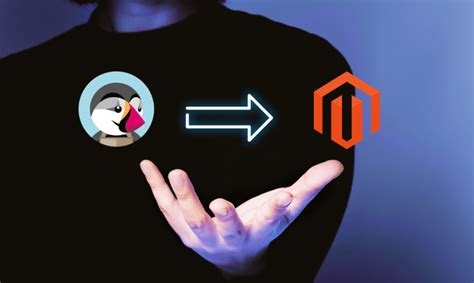 prestashop to magento migration a step by step guide tigren