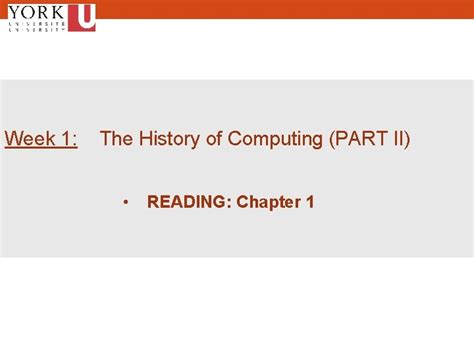 Week 1 The History Of Computing Part Ii