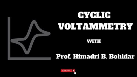 Cyclic Voltammetry Nanotechnology Nanoschool Youtube
