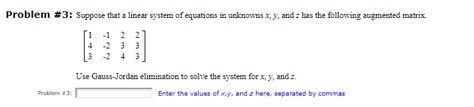 Solved Problem 3 Suppose That A Linear System Of Equations