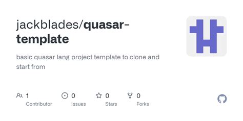 Github Jackbladesquasar Template Basic Quasar Lang Project Template To Clone And Start From
