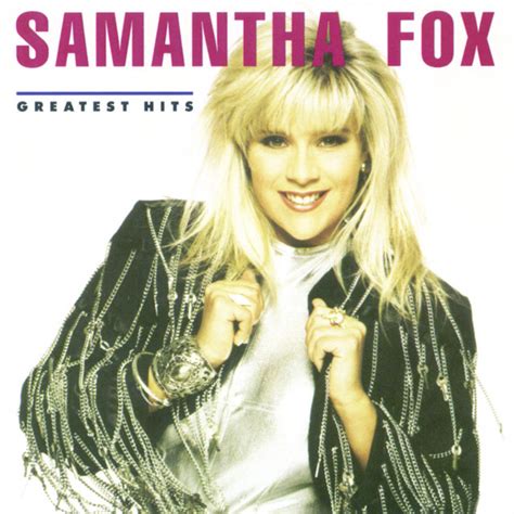 Greatest Hits Compilation By Samantha Fox Spotify