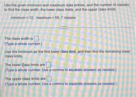 Solved Use The Given Minimum And Maximum Data Entries And