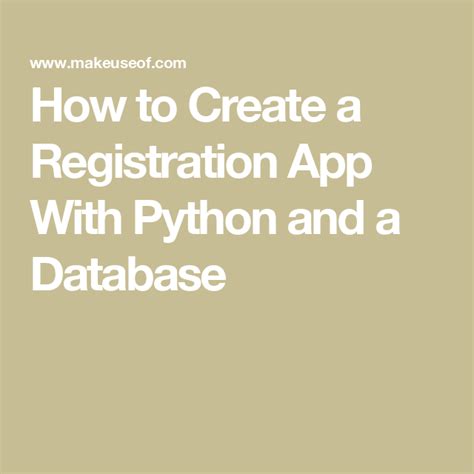 How To Create A Registration App With Python And A Database In 2024