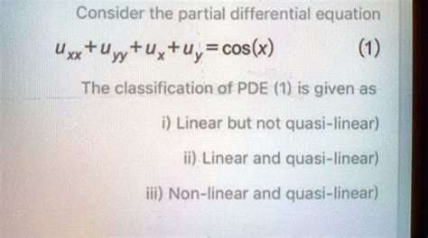 SOLVED Considerlthe Partial Differential Equation UX Tuw Ux Uy F Cos X IThe Classification