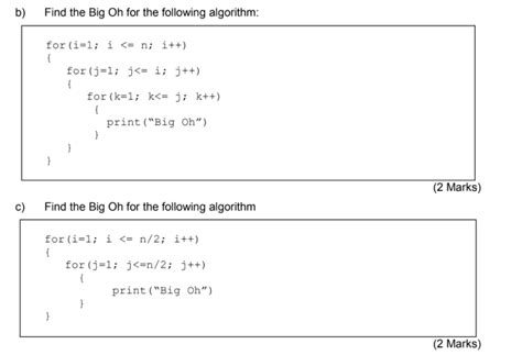 Solved B Find The Big Oh For The Following Algorithm Chegg