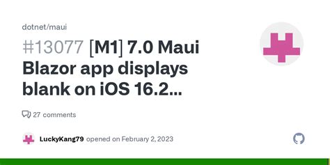 M1 70 Maui Blazor App Displays Blank On Ios 162 Simulator · Issue 13077 · Dotnetmaui · Github