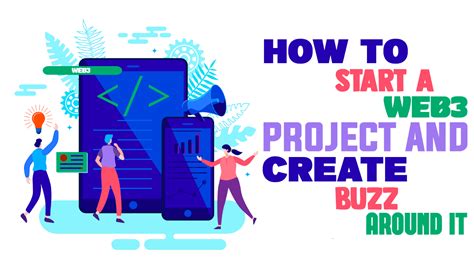How To Start A Web Project And Create A Buzz Around It Simple Programmer