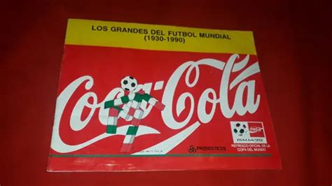 Álbum Vintage Coca Cola Mundial Italia 90 Original De Lujo Mercadolibre