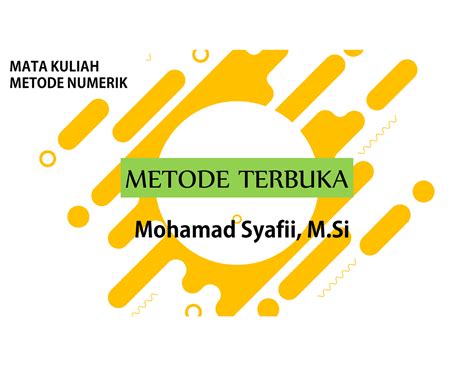 Metode Secant Tolong Metode Terbuka Mata Kuliah