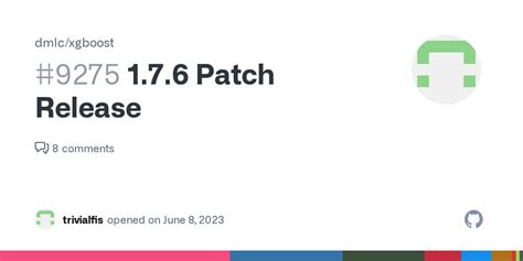 176 Patch Release · Issue 9275 · Dmlcxgboost · Github