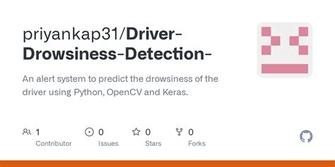 Github Priyankap31driver Drowsiness Detection An Alert System To