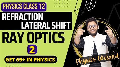 2 Ray Optics Refraction Lateral Shift Physics Class 12 Youtube
