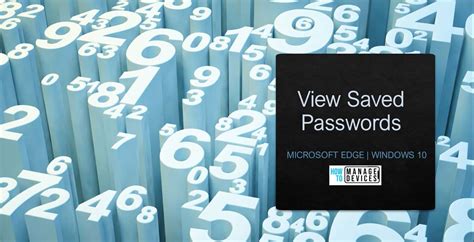 How To View Saved Passwords In Microsoft Edge Chromium Windows 10