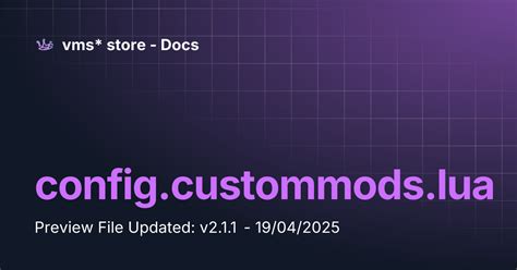 Config Custommods Lua Vms Store Docs Config Custommods Lua Vms Store Docs