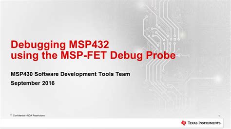 Debugging Msp432 Using The Msp Fet Debug Probe Video