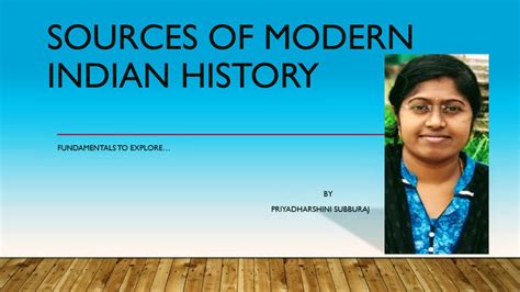 Nta Ugc Net And Set Exams Sources Of Modern Indian History And