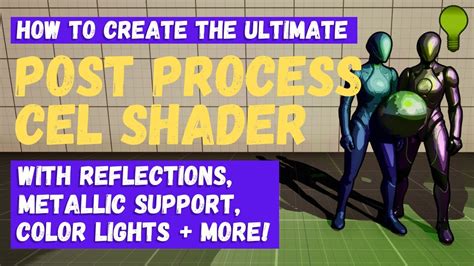 How To Create The Ultimate Post Process Cel Shader Unreal Engine 5 Material Tutorial Youtube