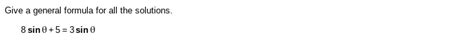 Solved Give A General Formula For All The Solutions Chegg