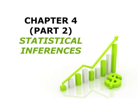 Ppt Chapter 4 Part 2 Statistical Inferences Powerpoint Presentation