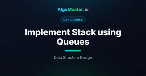 Implement Stack Using Queues Dsa