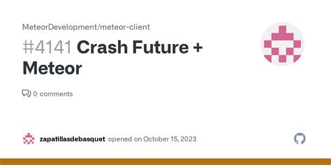 Crash Future Meteor · Issue 4141 · Meteordevelopmentmeteor Client
