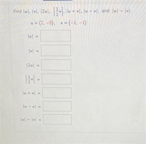 Solved Find U V U V U V Uv And Uv Chegg Com