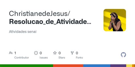 GitHub ChristianedeJesus Resolucao De Atividades Main Atividades Senai