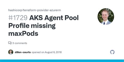 Aks Agent Pool Profile Missing Maxpods · Issue 1729 · Hashicorp