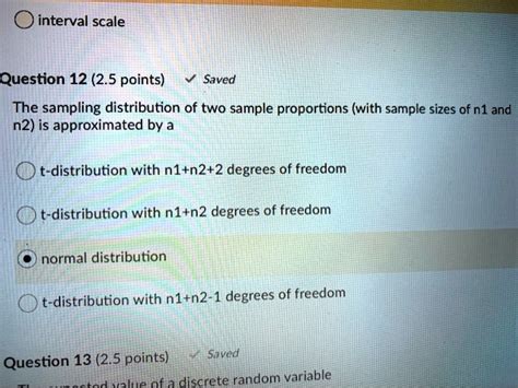 Interval Scale Question 12 25 Points Saved The Sampling Distribution Of