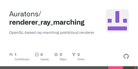 GitHub Auratons Renderer Ray Marching OpenGL Based Ray Marching