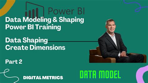 Power Bi Data Modeling Shaping Part Two Youtube