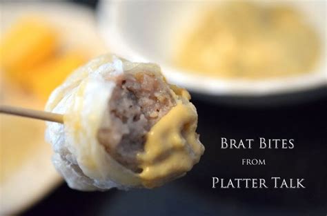 Platter Talk Brat Bites For Game Day