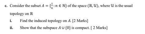 Solved Question 2 Consider R With The Half Open Interval