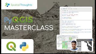 PyQGIS Masterclass Customizing QGIS With Python Full Course
