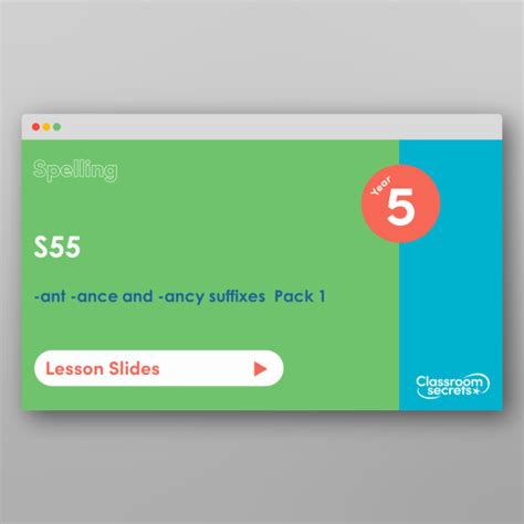 Year 5 Suffixes Ant Ance Ancy Resource Pack Resource Classroom Secrets