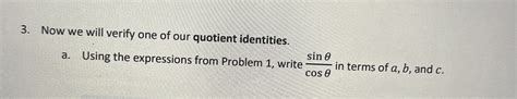 Now We Will Verify One Of Our Quotient Identitiesa