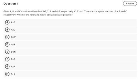 solved question 4 3 points given a b and c matrices with