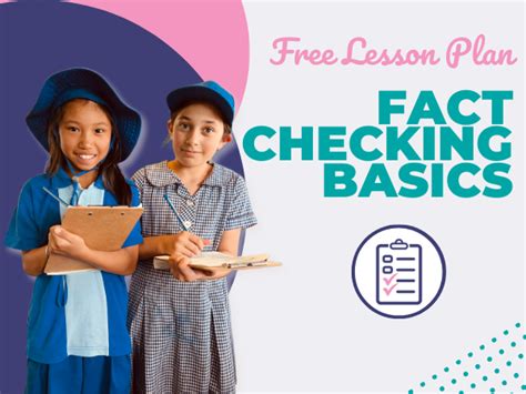 Free Lesson Plan Fact Checking Basics The School News Project