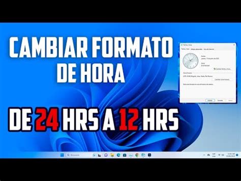 Como Cambiar Formato De Hora De 24 Hrs A 12 Hrs En Windows Youtube