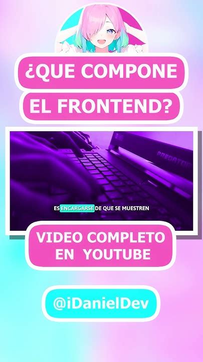 ¿que Compone Al Frontend Programacion Frontend Htmlcss Youtube