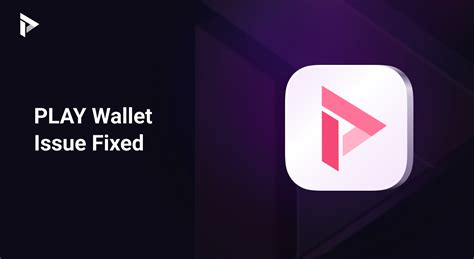 Play Wallet Error Fixed Hotfix Articles News Wemix