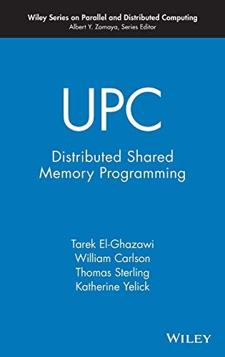 upc distributed shared memory programming 0723812111084