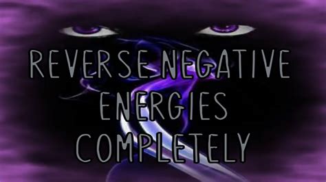 Reverse Negative Energies Back To The Sender Break Spells Hexes Or