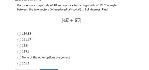 solved vector u ﻿has a magnitude of 18 ﻿and vector v ﻿has a