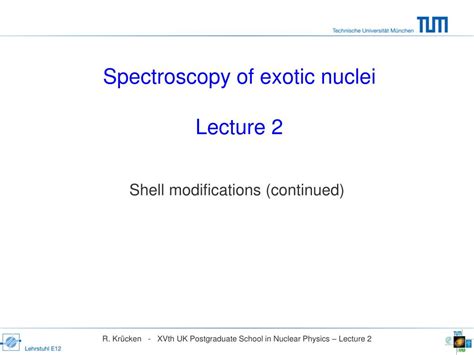 PPT Spectroscopy Of Exotic Nuclei Lecture PowerPoint Presentation Free Download ID