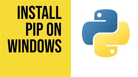 How To Install Pip On Windows Python Youtube