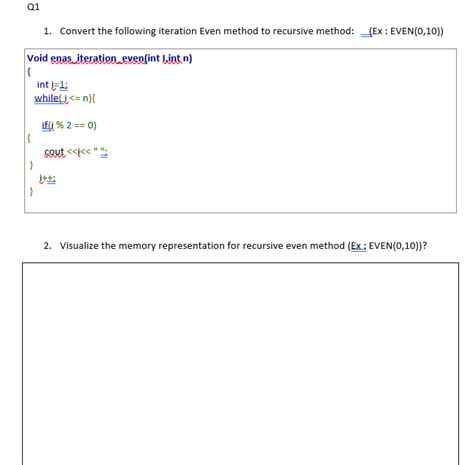 solved 1 convert the following iteration even method to